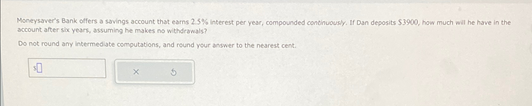 Solved Moneysaver's Bank offers a savings account that earns | Chegg.com