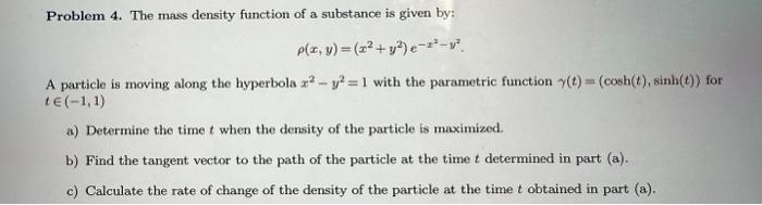 Solved Problem 4. The mass density function of a substance | Chegg.com