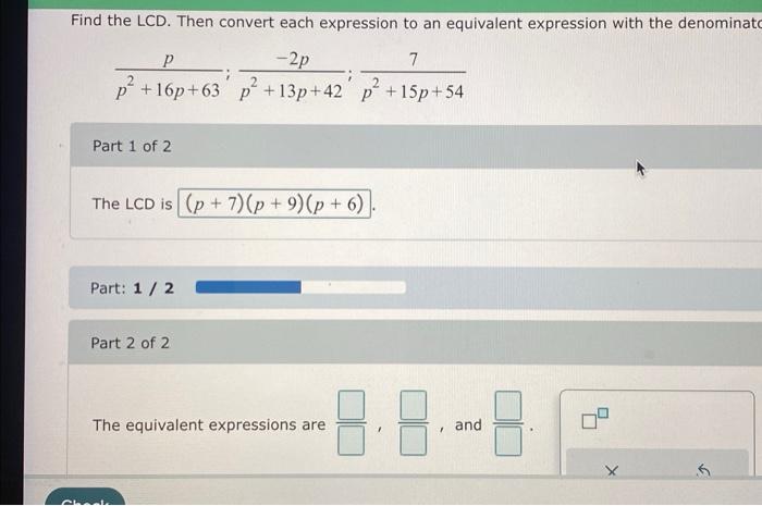Solved p2+16p+63p;p2+13p+42−2p;p2+15p+547 Part 1 of 2 The | Chegg.com