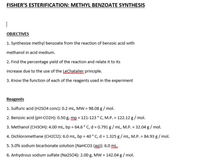 Solved EXPERIMENT: FISHER'S ESTERIFICATION: METHYL BENZOATE | Chegg.com