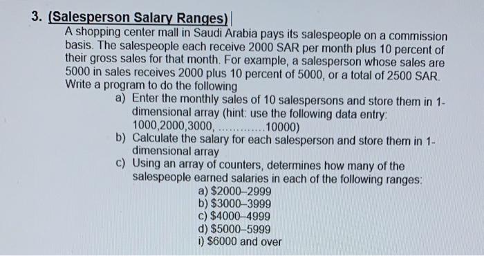 Solved 3. (Salesperson Salary Ranges) A shopping center mall | Chegg.com