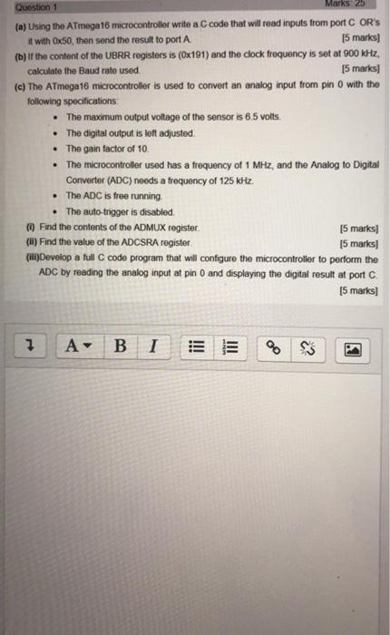 Solved Marks 25 Question 1 (a) Using the ATmega 16 | Chegg.com