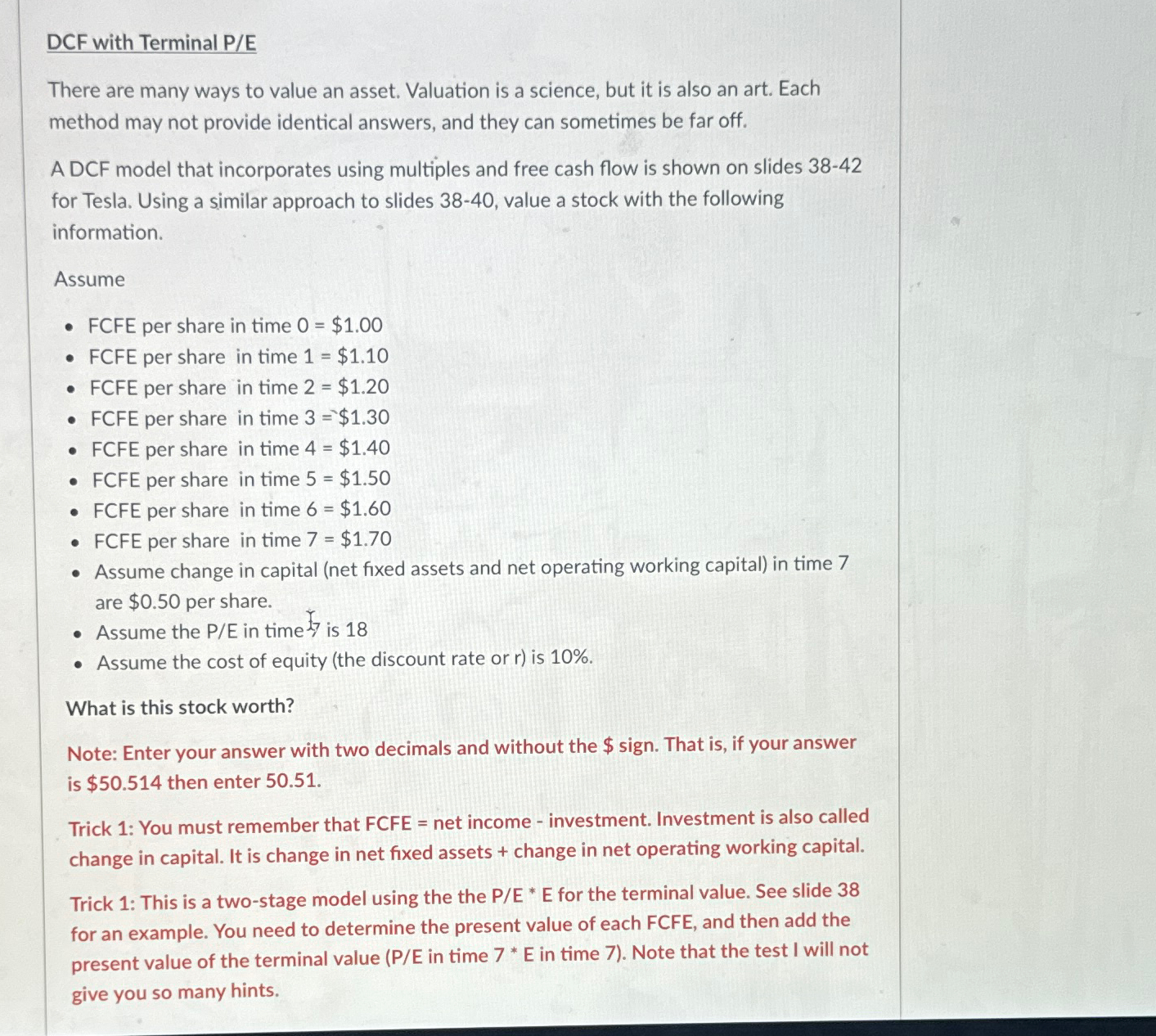Solved DCF with Terminal P/EThere are many ways to value an | Chegg.com