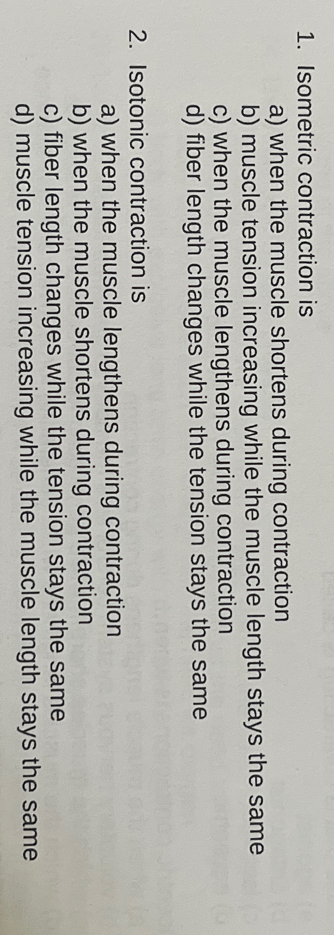 Solved Isometric contraction isa) ﻿when the muscle shortens | Chegg.com