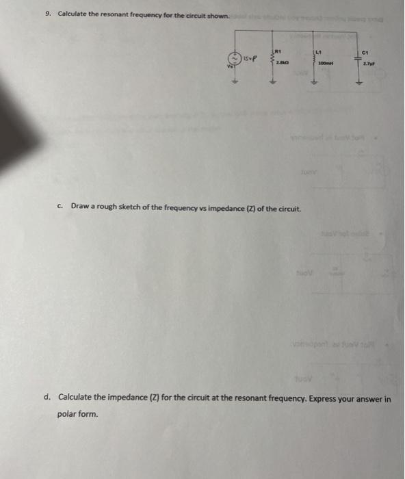 Solved 9. Calculate the resonant frequency for the circuit | Chegg.com