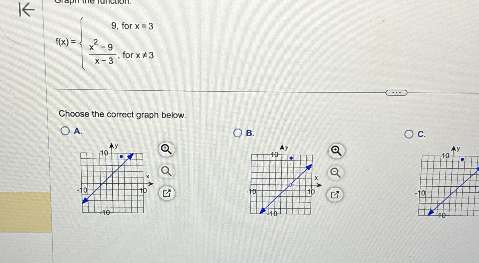 Solved f(x)={9, for x=3x2-9x-3, for x≠3Choose the correct | Chegg.com