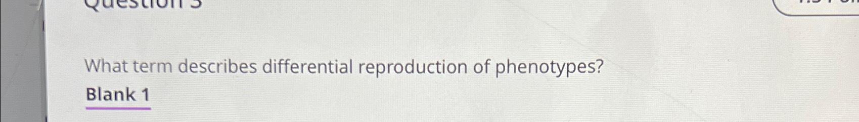 Solved What term describes differential reproduction of | Chegg.com