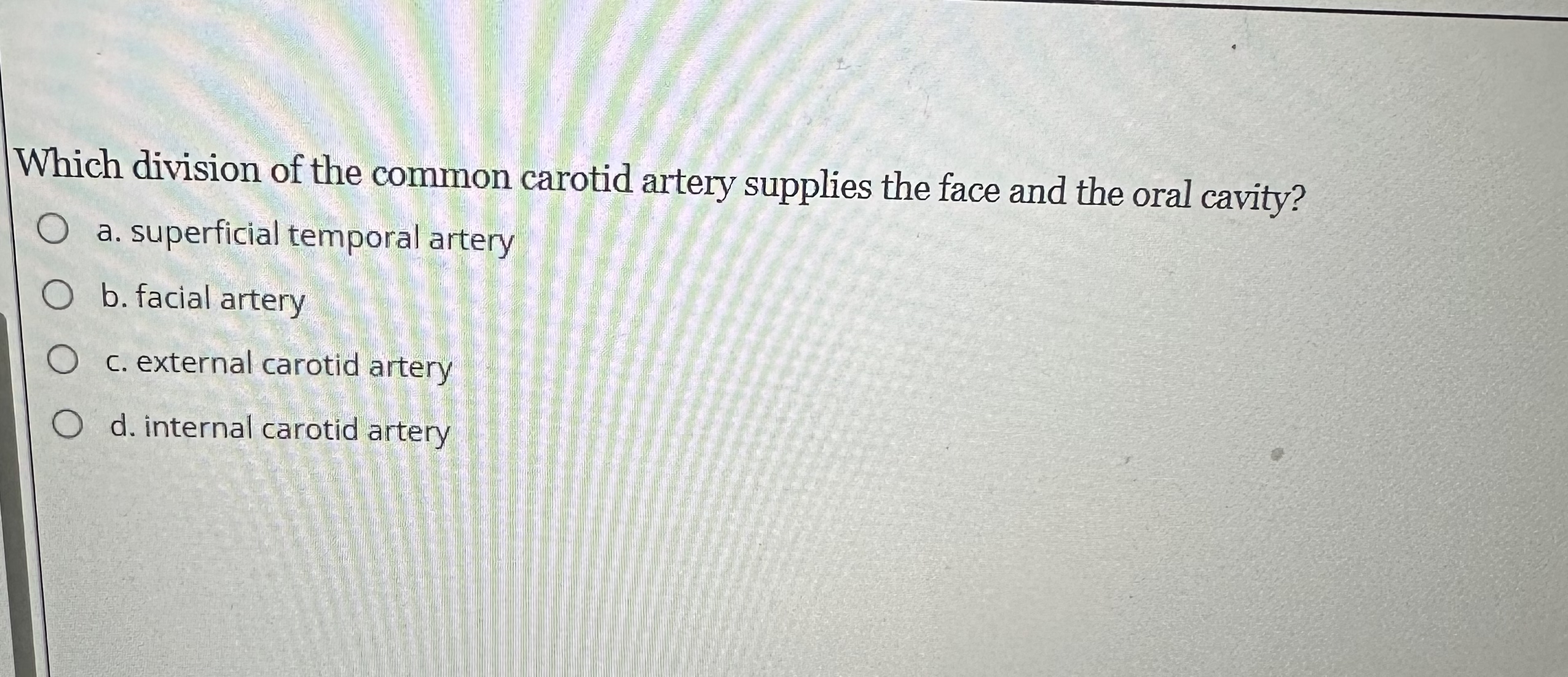 Solved Which division of the common carotid artery supplies | Chegg.com