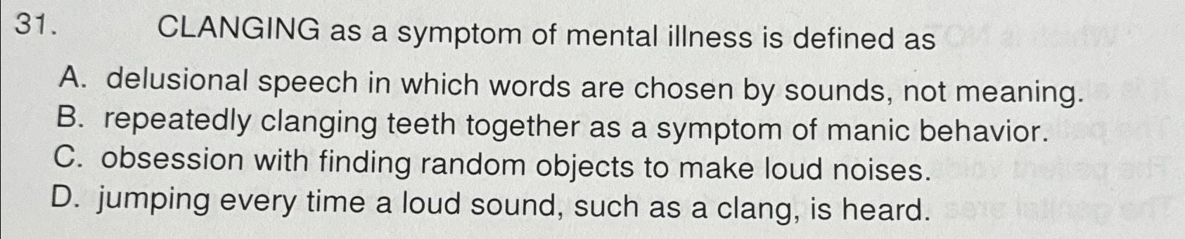 Solved CLANGING as a symptom of mental illness is defined | Chegg.com