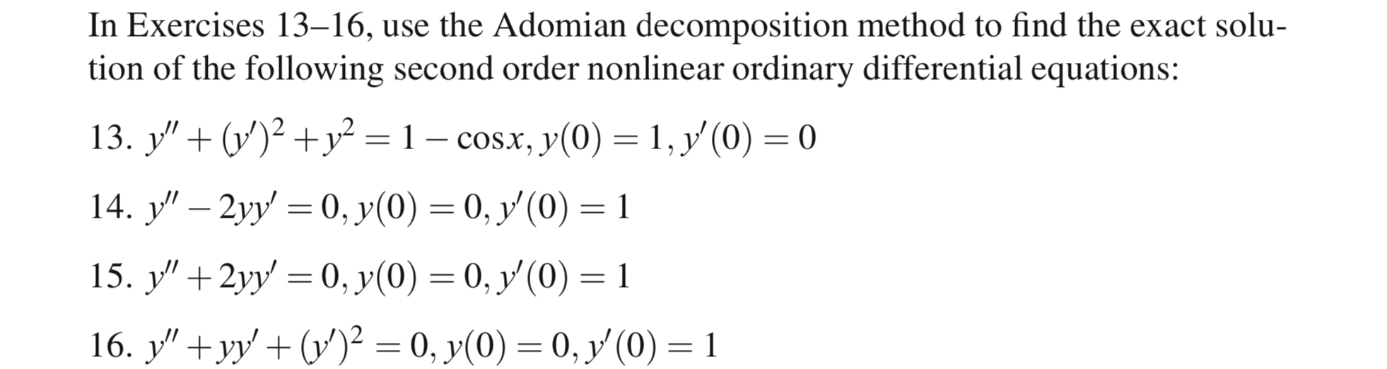 In Exercises 13 16 ﻿use The Adomian Decomposition