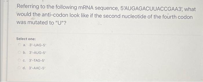 Solved Referring to the following mRNA sequence, | Chegg.com