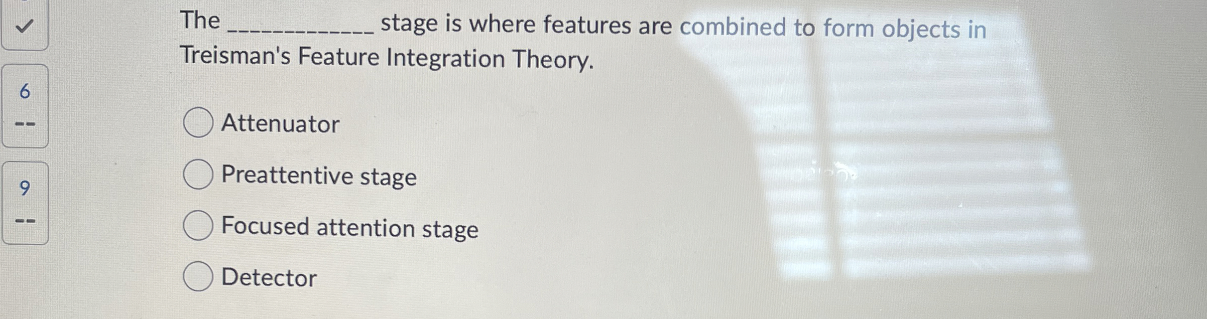 Solved The q, ﻿stage is where features are combined to form | Chegg.com