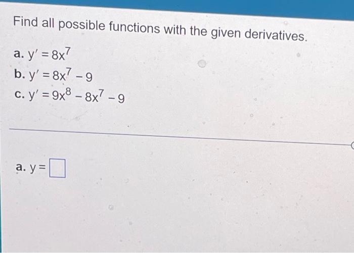 Solved Find all possible functions with the given | Chegg.com