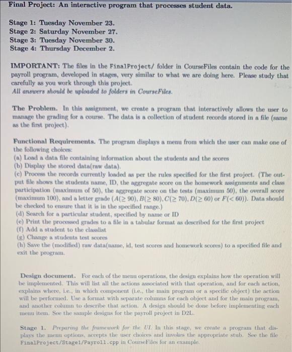 Final Project: An interactive program that processes | Chegg.com