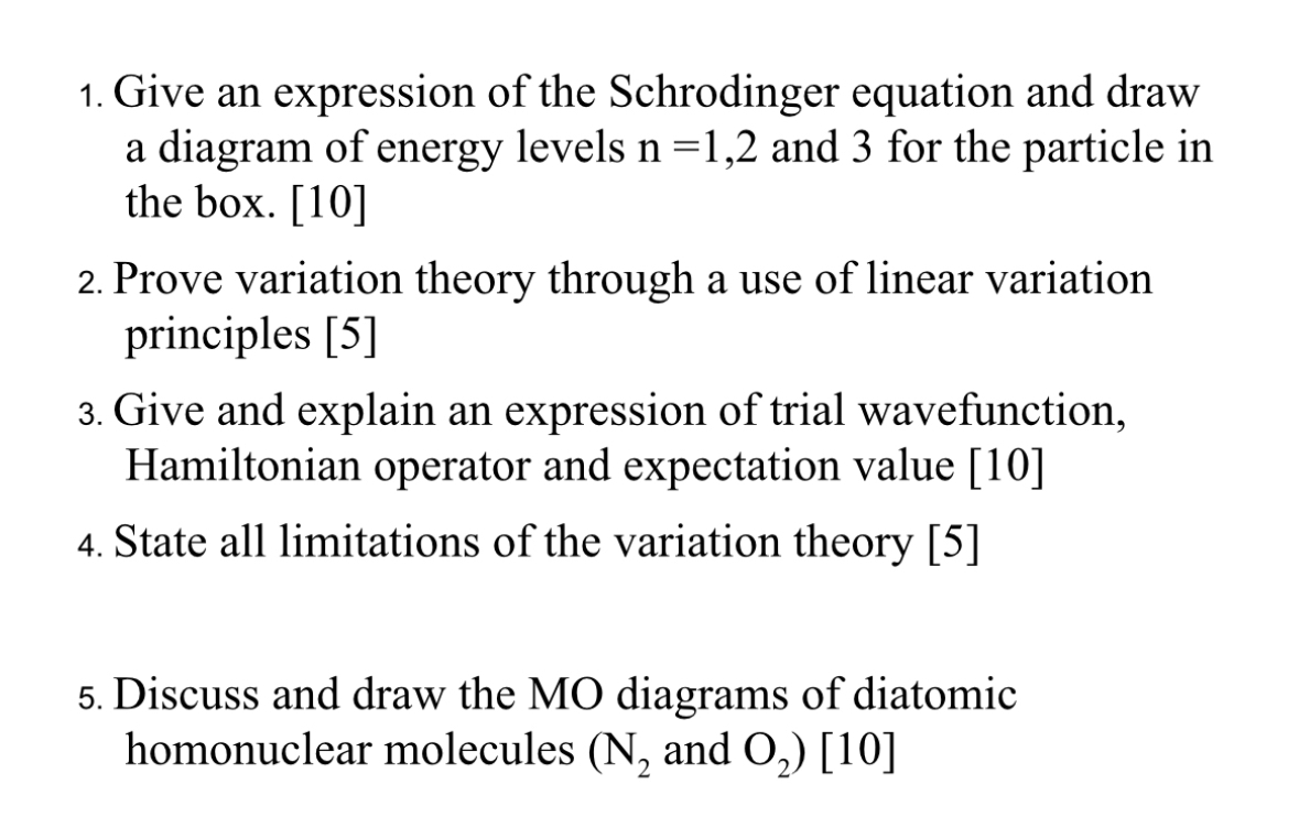 Solved Give an expression of the Schrodinger equation and | Chegg.com