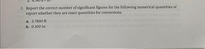 Solved 2. Report the correct number of significant figures | Chegg.com