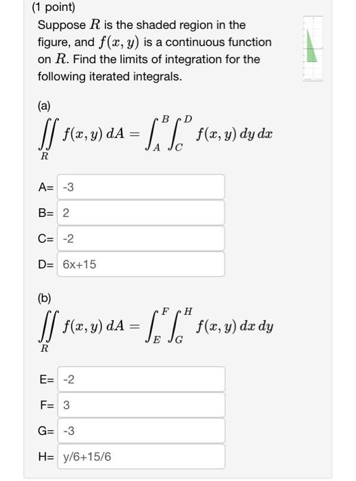 Solved (1 point) Suppose R is the shaded region in the | Chegg.com