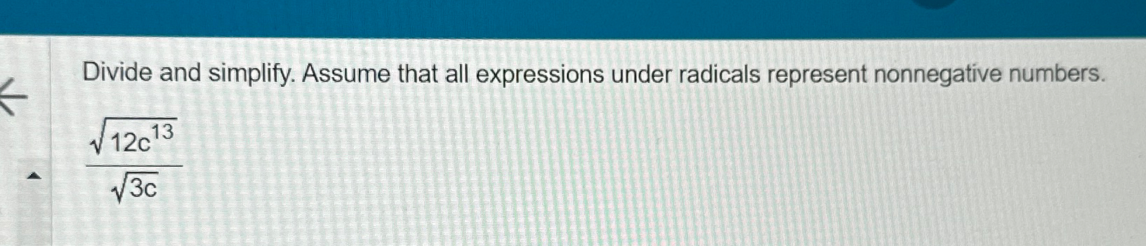 Solved Divide and simplify. Assume that all expressions | Chegg.com