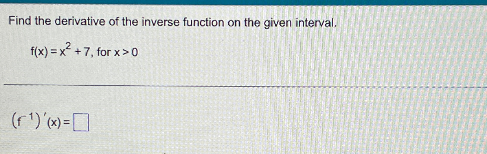 Solved Find the derivative of the inverse function on the | Chegg.com