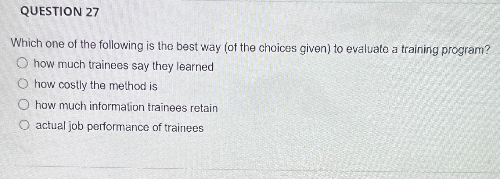 Solved QUESTION 27Which one of the following is the best way | Chegg.com