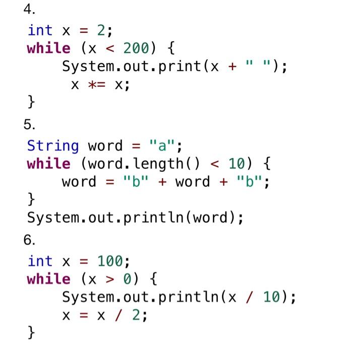 Solved 4. int x=2; while (x
