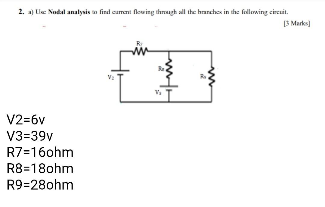Solved 2. a) Use Nodal analysis to find current flowing | Chegg.com