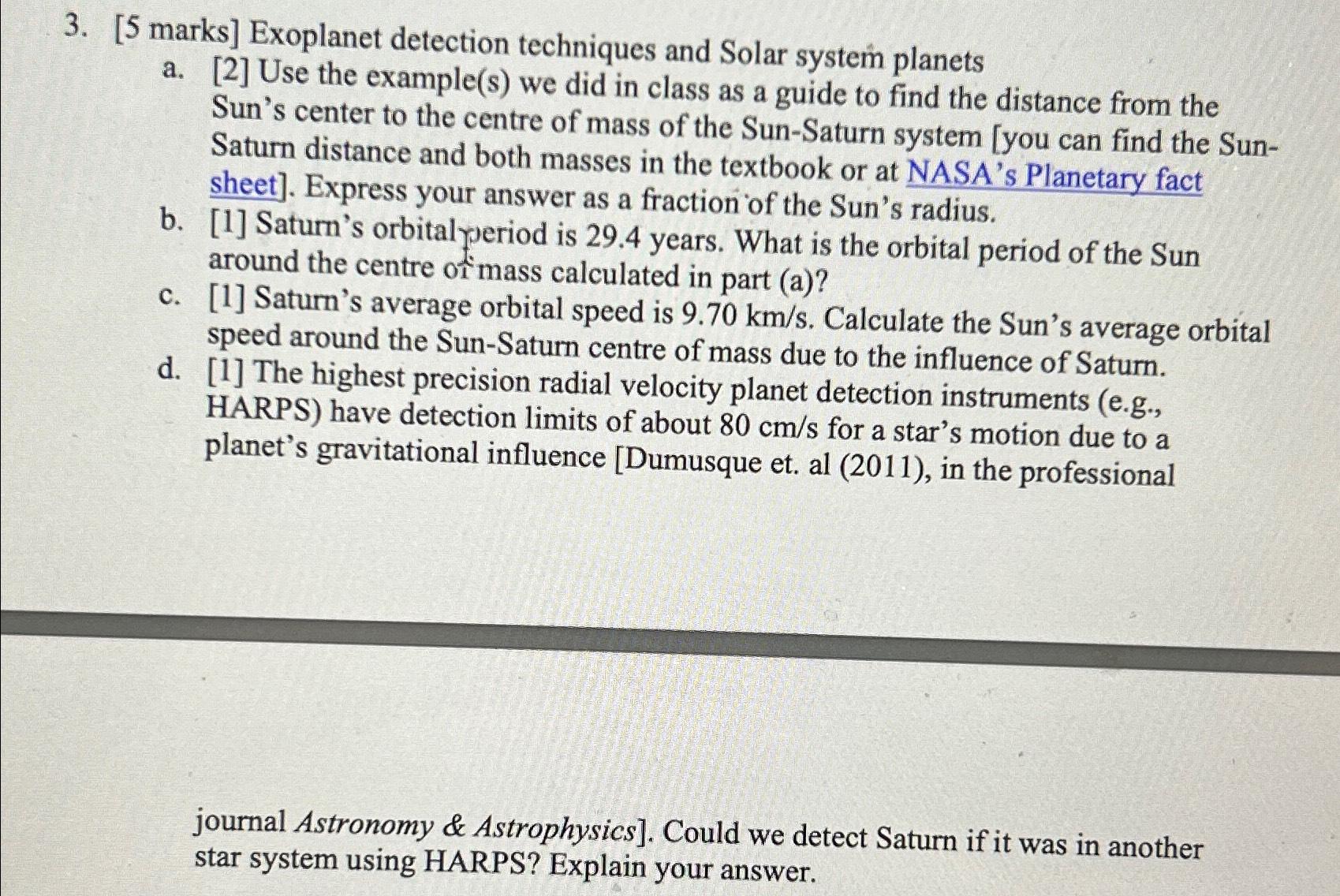 Solved [5 ﻿marks] ﻿Exoplanet detection techniques and Solar | Chegg.com