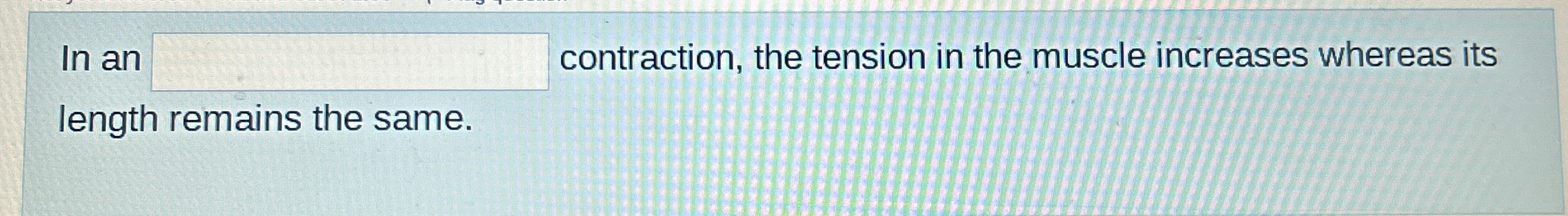Solved In an ﻿contraction, the tension in the muscle | Chegg.com