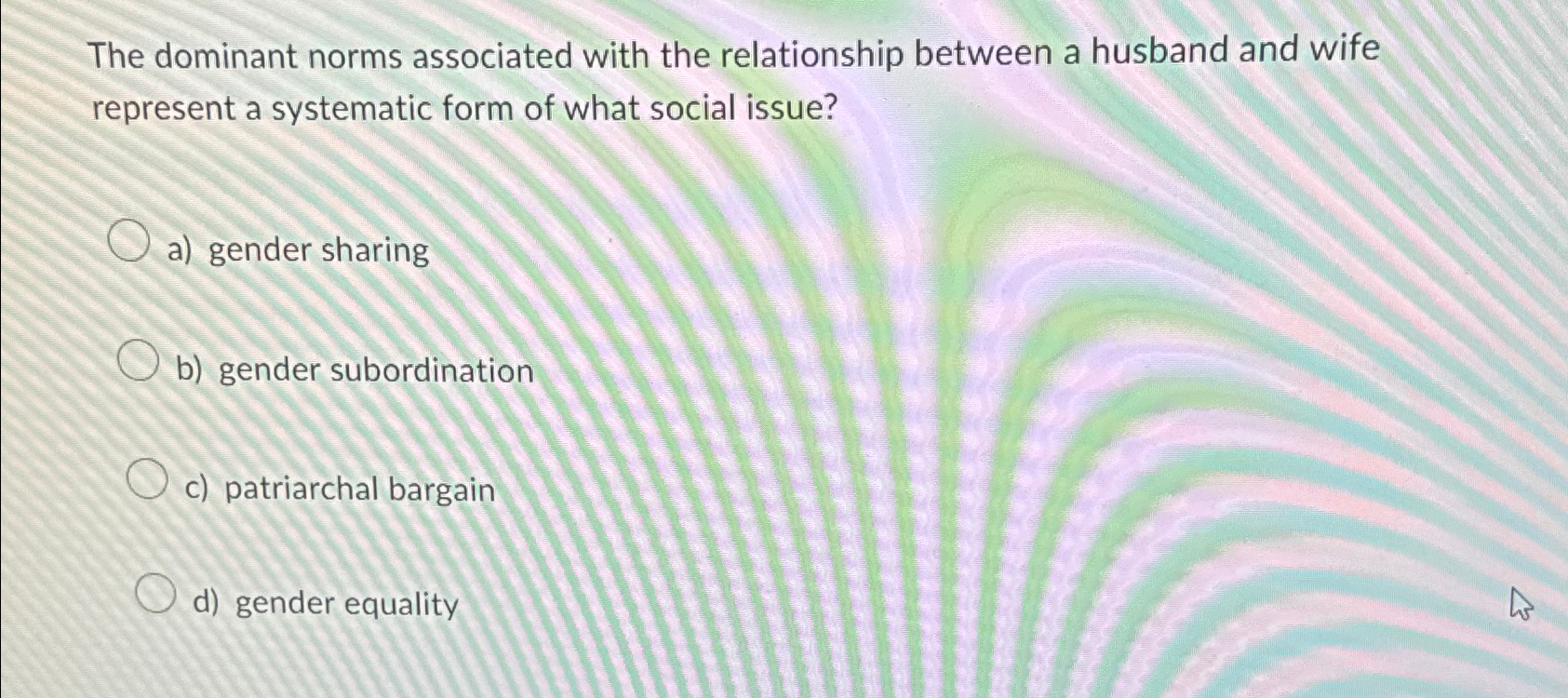 Solved The dominant norms associated with the relationship | Chegg.com