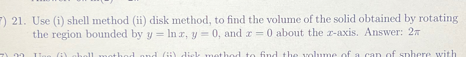 Solved Use (i) ﻿shell method (ii) ﻿disk method, to find the | Chegg.com