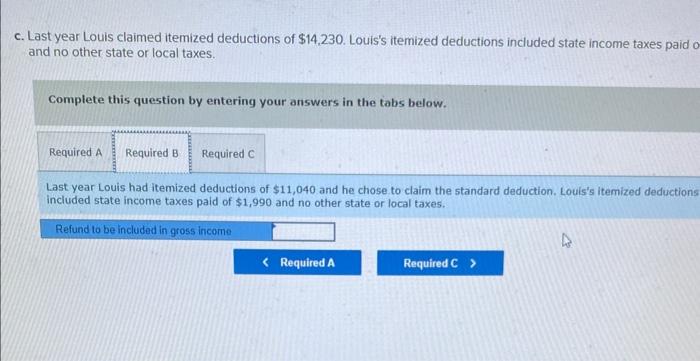 Solved Last year Louis claimed itemized deductions of | Chegg.com