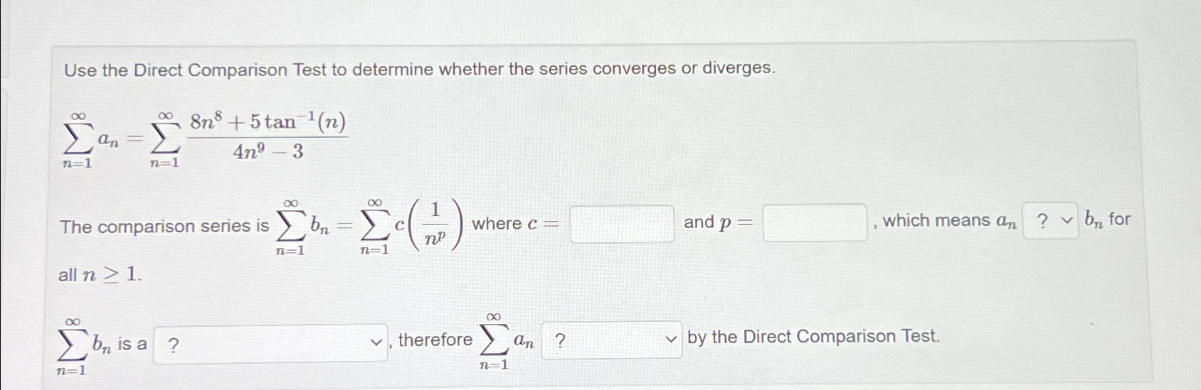 Solved Use the Direct Comparison Test to determine whether | Chegg.com