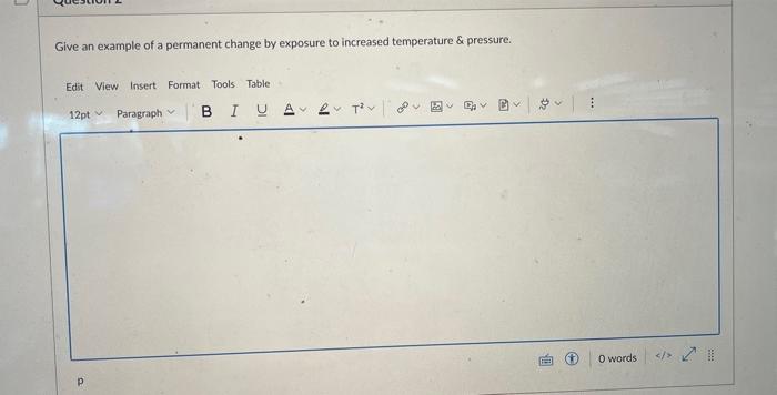 Solved Give an example of a permanent change by exposure to | Chegg.com