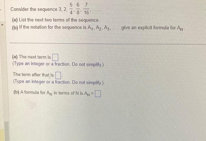 Solved Consider the sequence 3,2,45,86,167,… (a) List the | Chegg.com