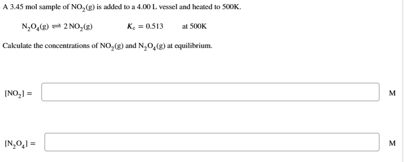 Solved A 3.45mol sample of NO2(g) ﻿is added to a 4.00L | Chegg.com
