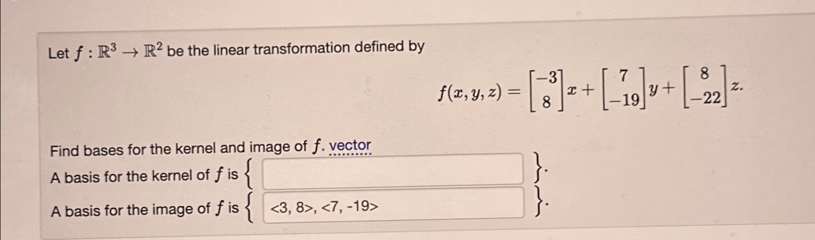 Solved Let f:R3→R2 ﻿be the linear transformation defined | Chegg.com