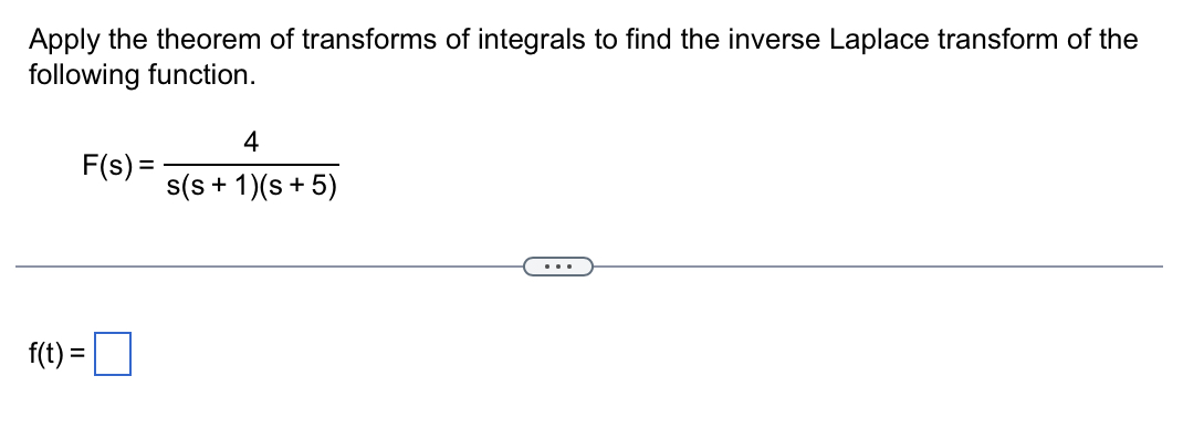 Apply the theorem of transforms of integrals to find | Chegg.com Apply the theorem of transforms of integrals to find | Chegg.com
