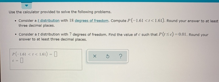 Solved Use the calculator provided to solve the following | Chegg.com