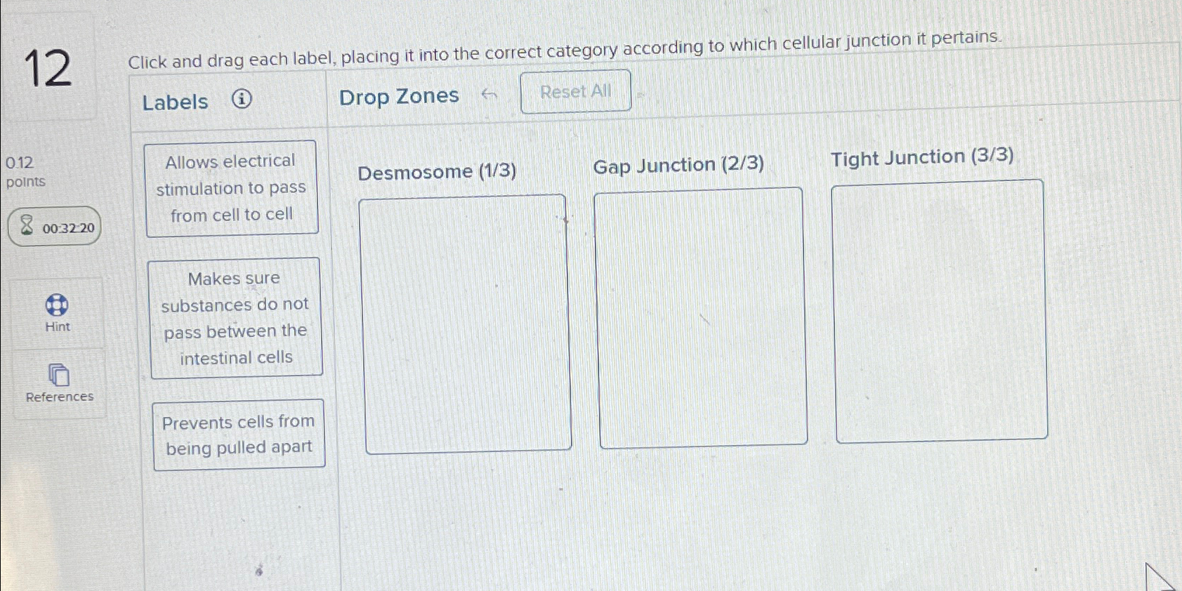 Solved 12 00:3220HintReferencesClick and drag each label, | Chegg.com