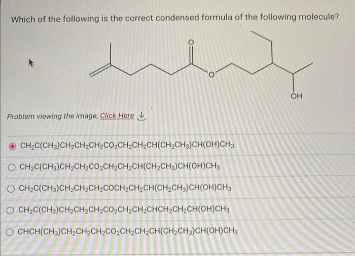 Solved Which of the following is the correct condensed | Chegg.com