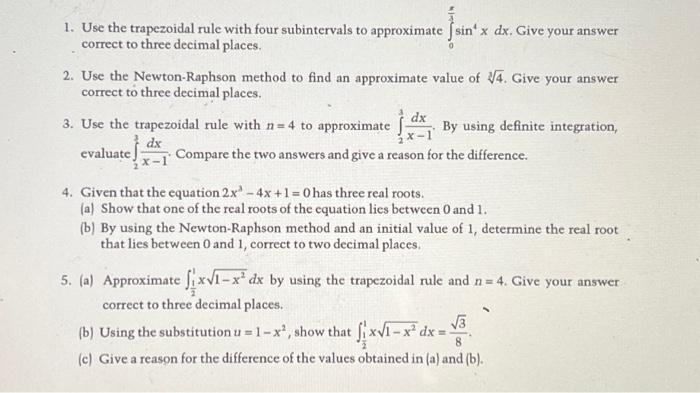 Solved 1. Use the trapezoidal rule with four subintervals to | Chegg.com