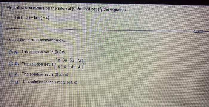 Solved Find all real numbers on the interval [0,2π] that | Chegg.com