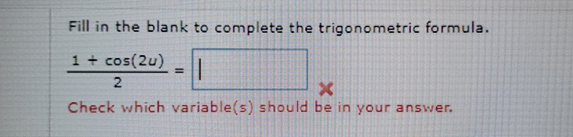 Solved Fill in the blank to complete the trigonometric | Chegg.com