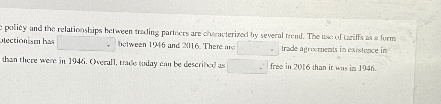 Solved policy and the relationships between trading partners | Chegg.com
