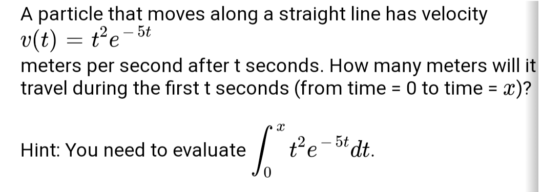 Solved A particle that moves along a straight line has | Chegg.com