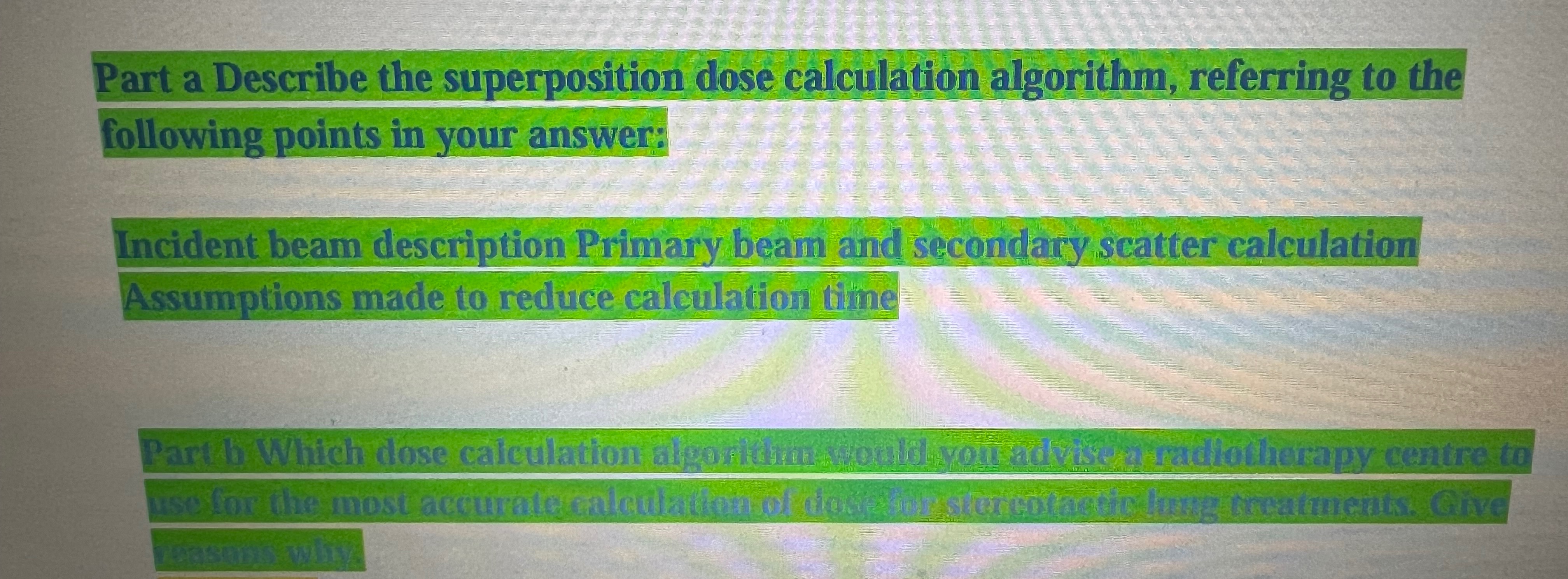 Solved Part A Describe The Superposition Dose Calculation