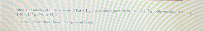 Solved What is the molality of ethylene glycol, C2H4(OH)2, | Chegg.com
