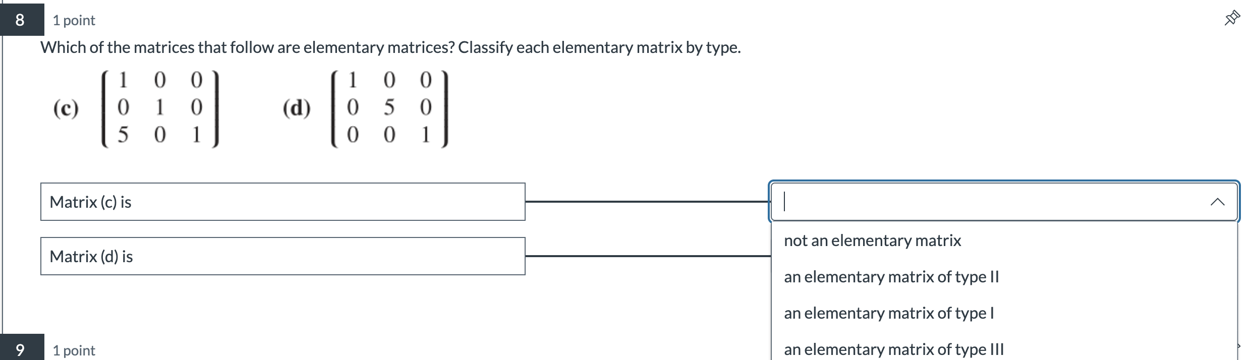Solved 81 ﻿pointWhich of the matrices that follow are | Chegg.com
