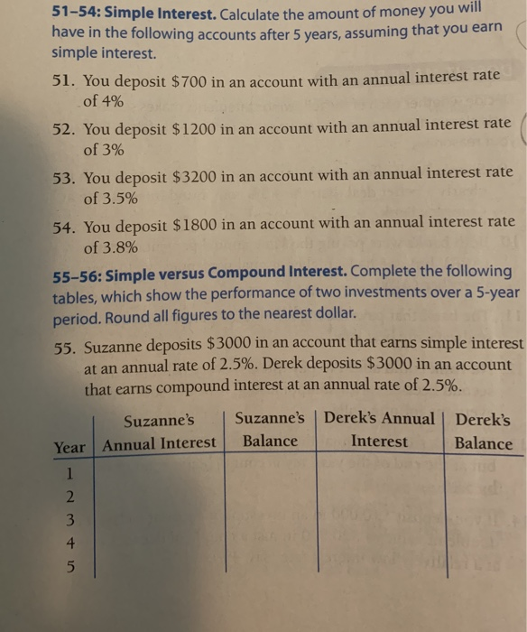 Solved 51-54: Simple Interest. Calculate the amount of money | Chegg.com