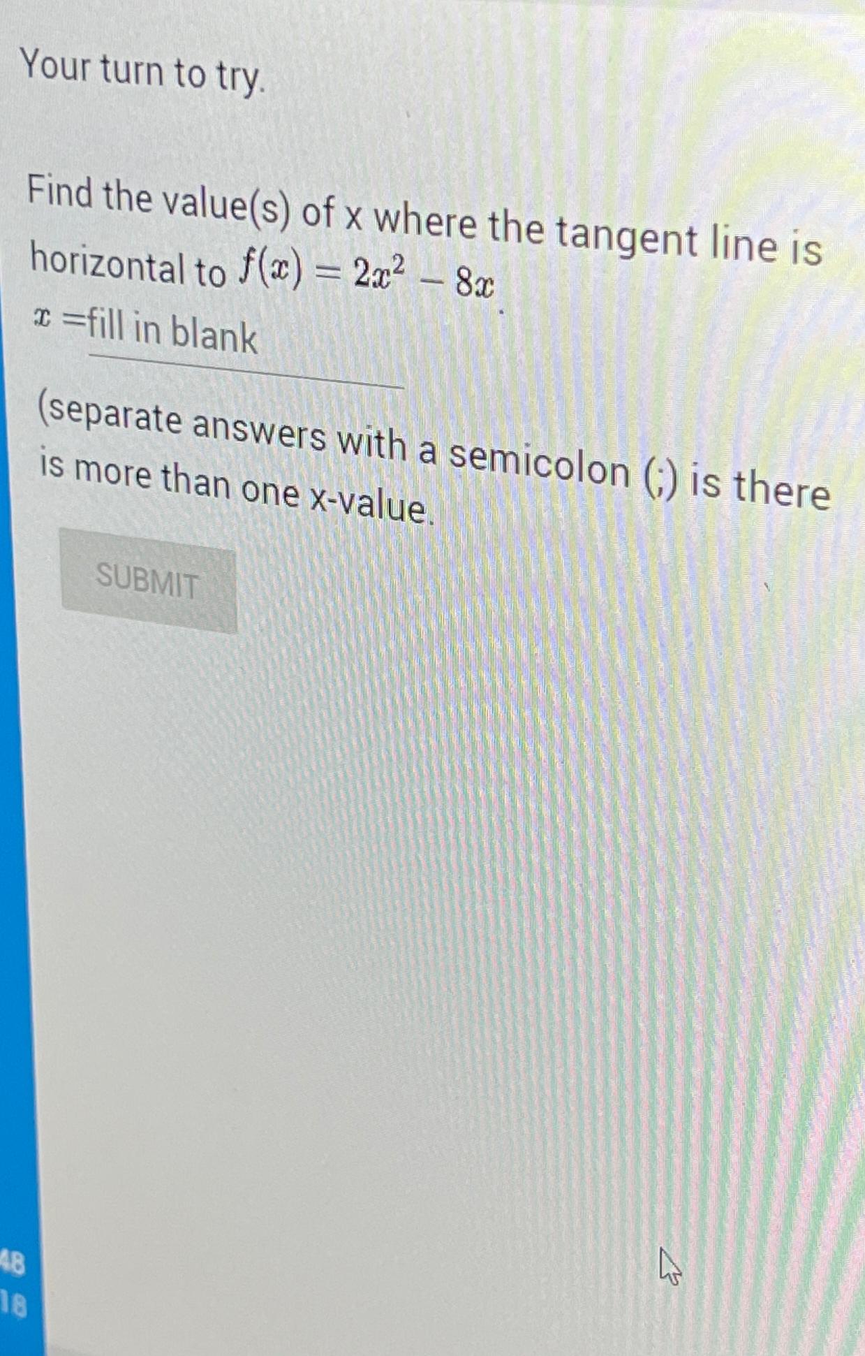 Solved Your turn to try.Find the value(s) ﻿of x ﻿where the | Chegg.com